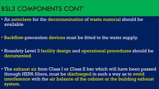 BIOSAFETY LEVEL THREE LABORATORY AND REQUIREMENTS | PPTX