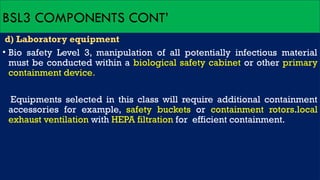 BIOSAFETY LEVEL THREE LABORATORY AND REQUIREMENTS | PPTX