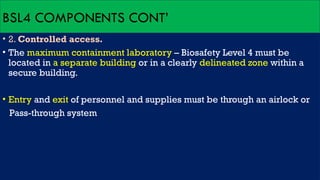 BIOSAFETY LEVEL THREE LABORATORY AND REQUIREMENTS | PPTX
