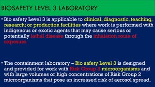 BIOSAFETY LEVEL THREE LABORATORY AND REQUIREMENTS | PPTX