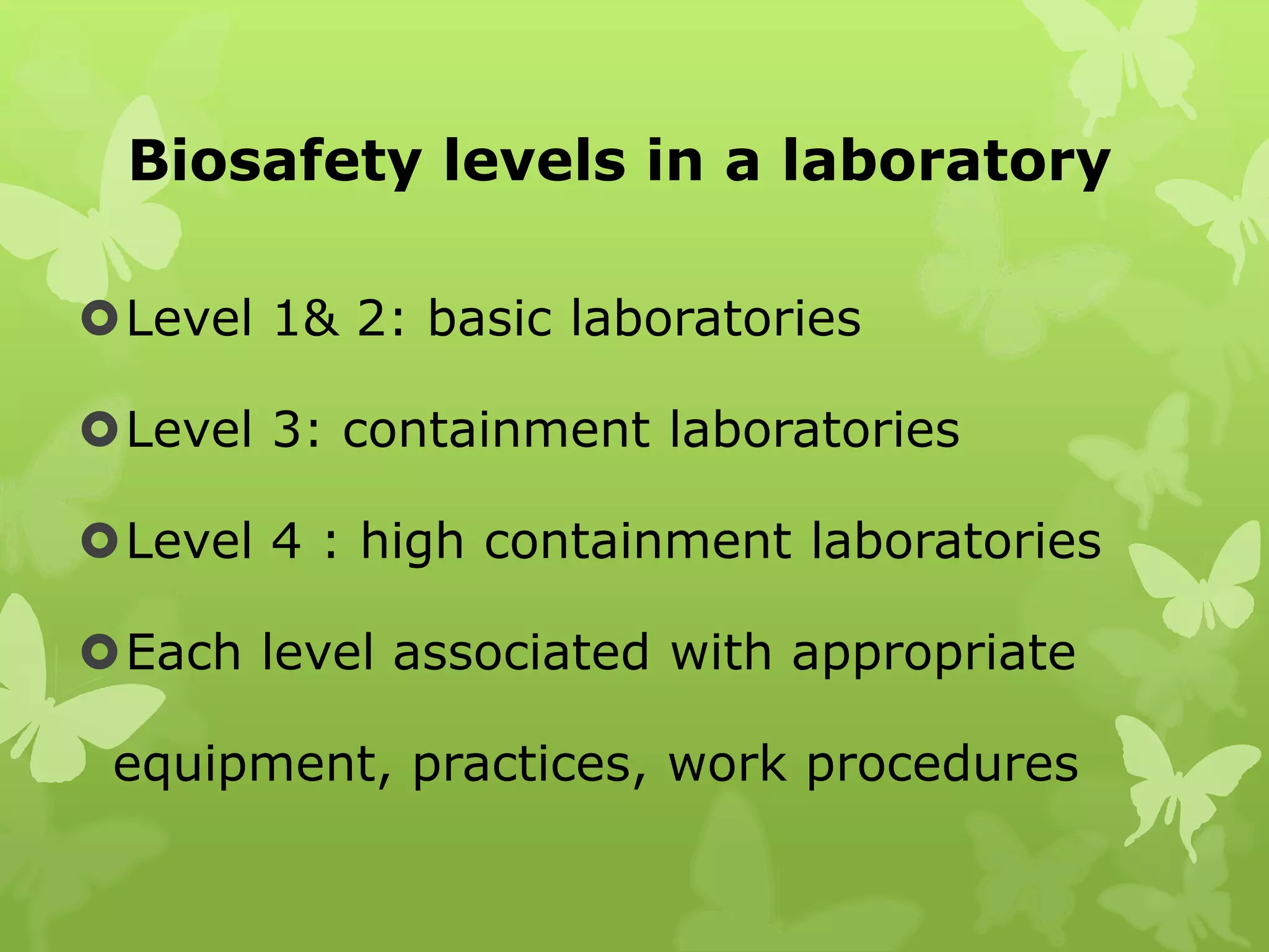BIOSAFETY REGULATIONS pptx | PPTX