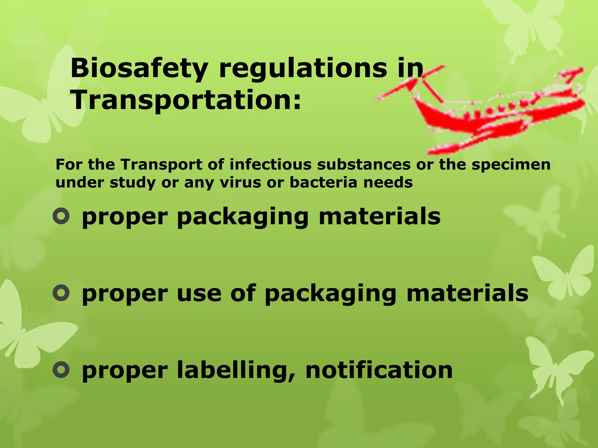 BIOSAFETY REGULATIONS pptx | PPTX