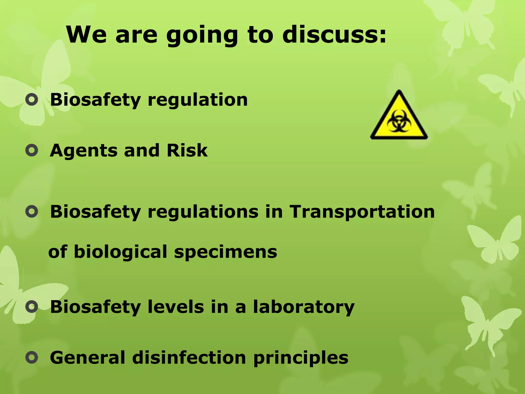 BIOSAFETY REGULATIONS pptx | PPTX