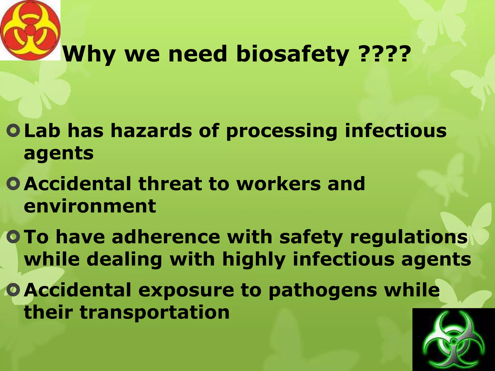 BIOSAFETY REGULATIONS pptx | PPTX
