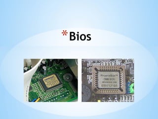 cours informatique Bios . | PPTX