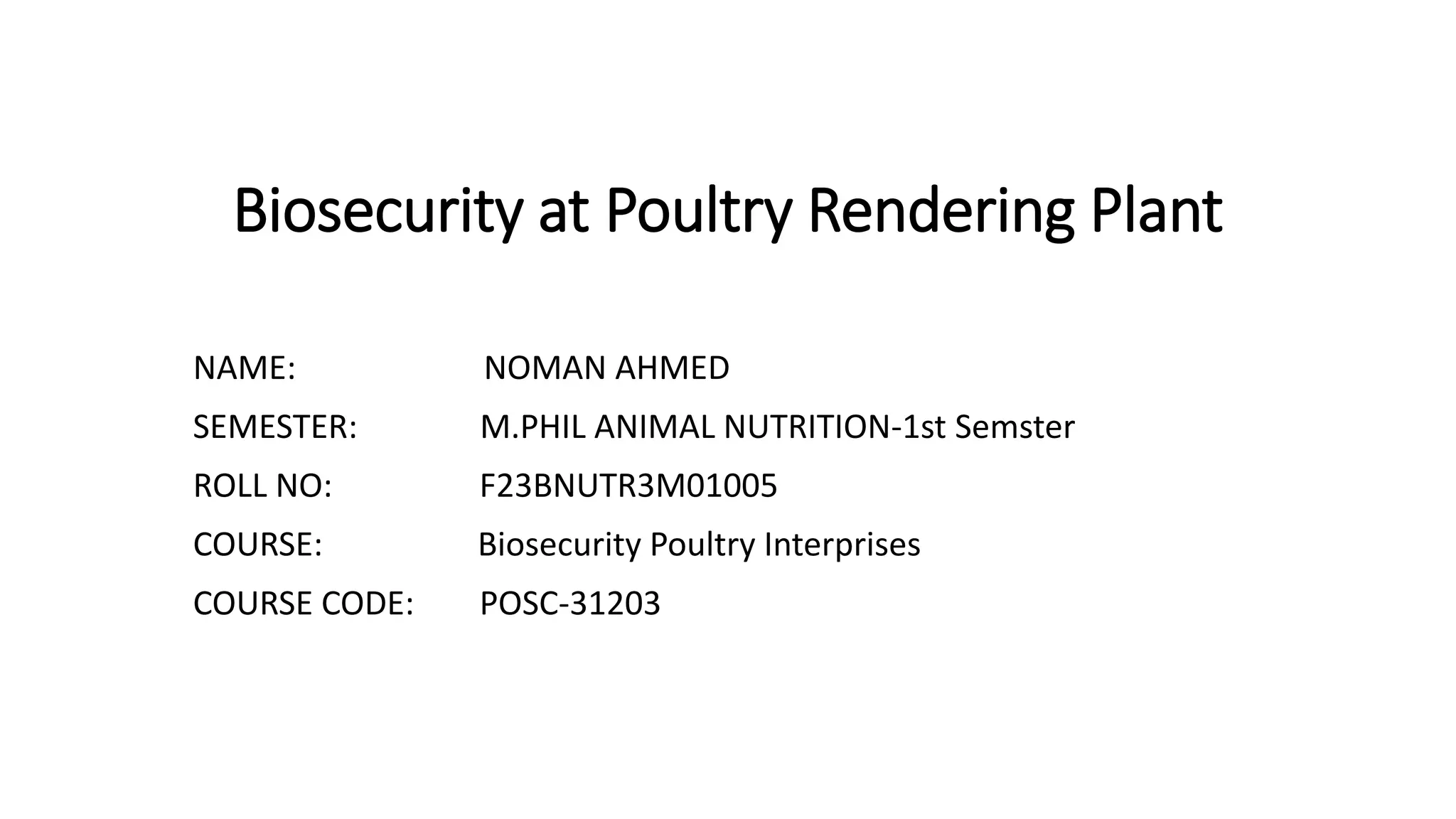 Biosecurity at Poultry Rendering Plant.pptx