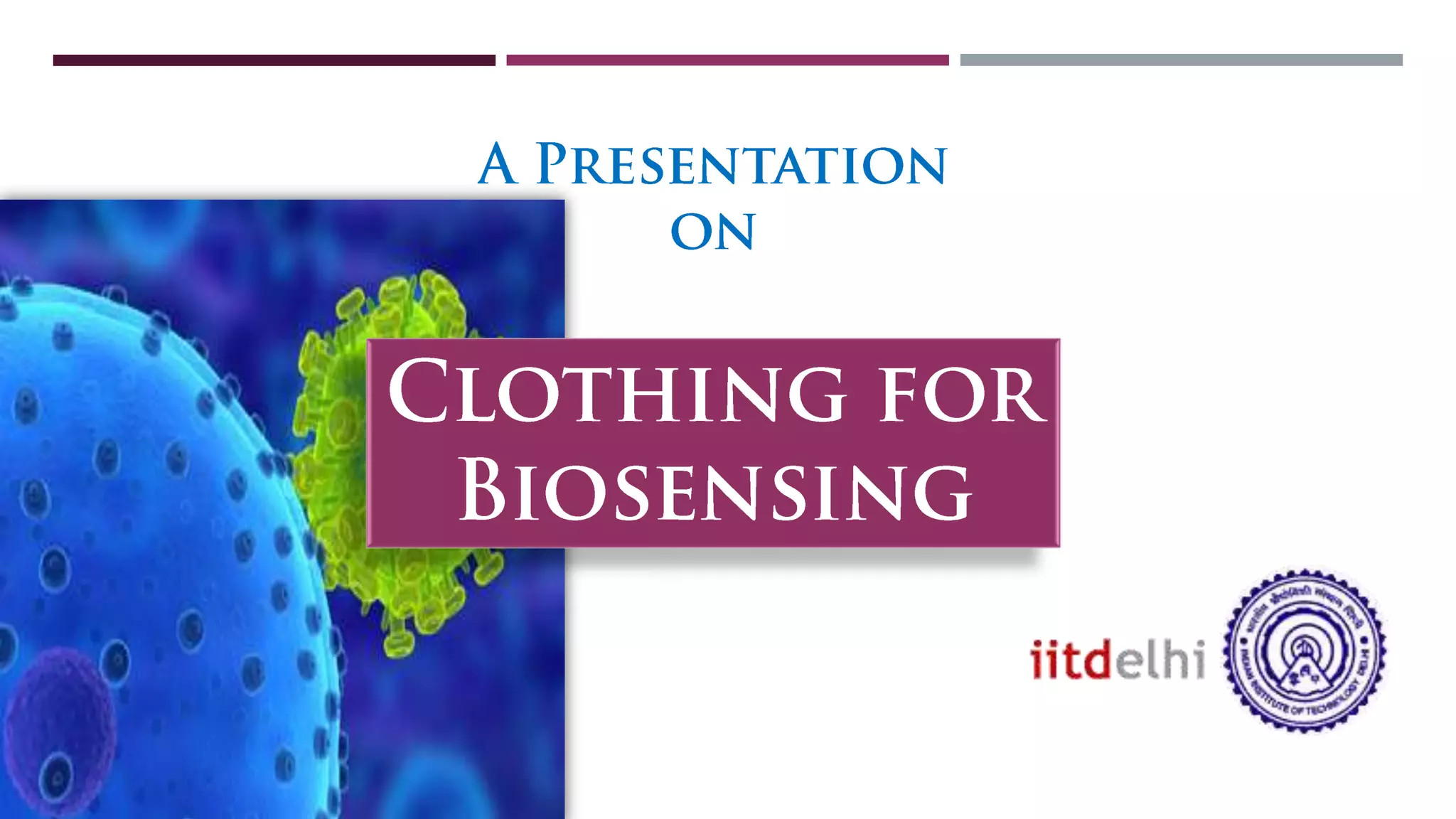 Clothing for Biosensing | PPT