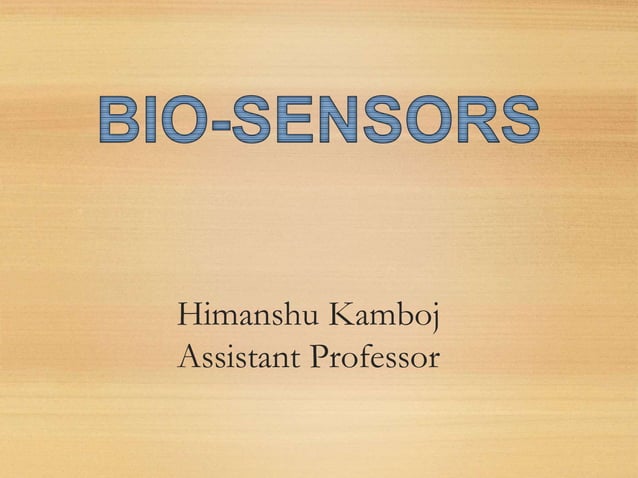 Biosensor | PPTX | Chemistry | Science