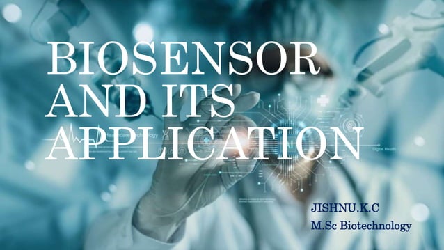 Biosensor and its Applications | PPT