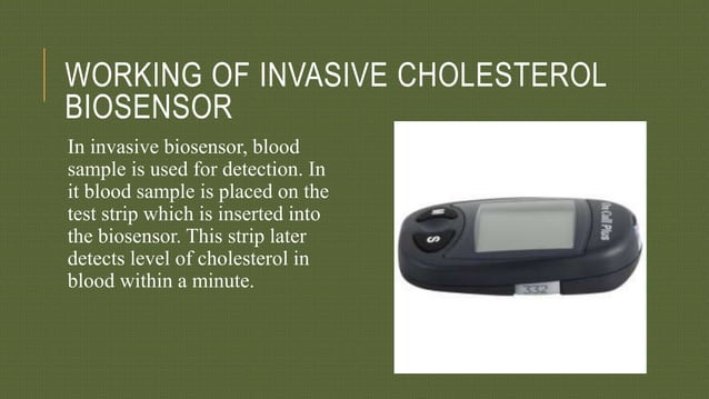 Biosensor for cholesterol detection | PPTX | Chemistry | Science