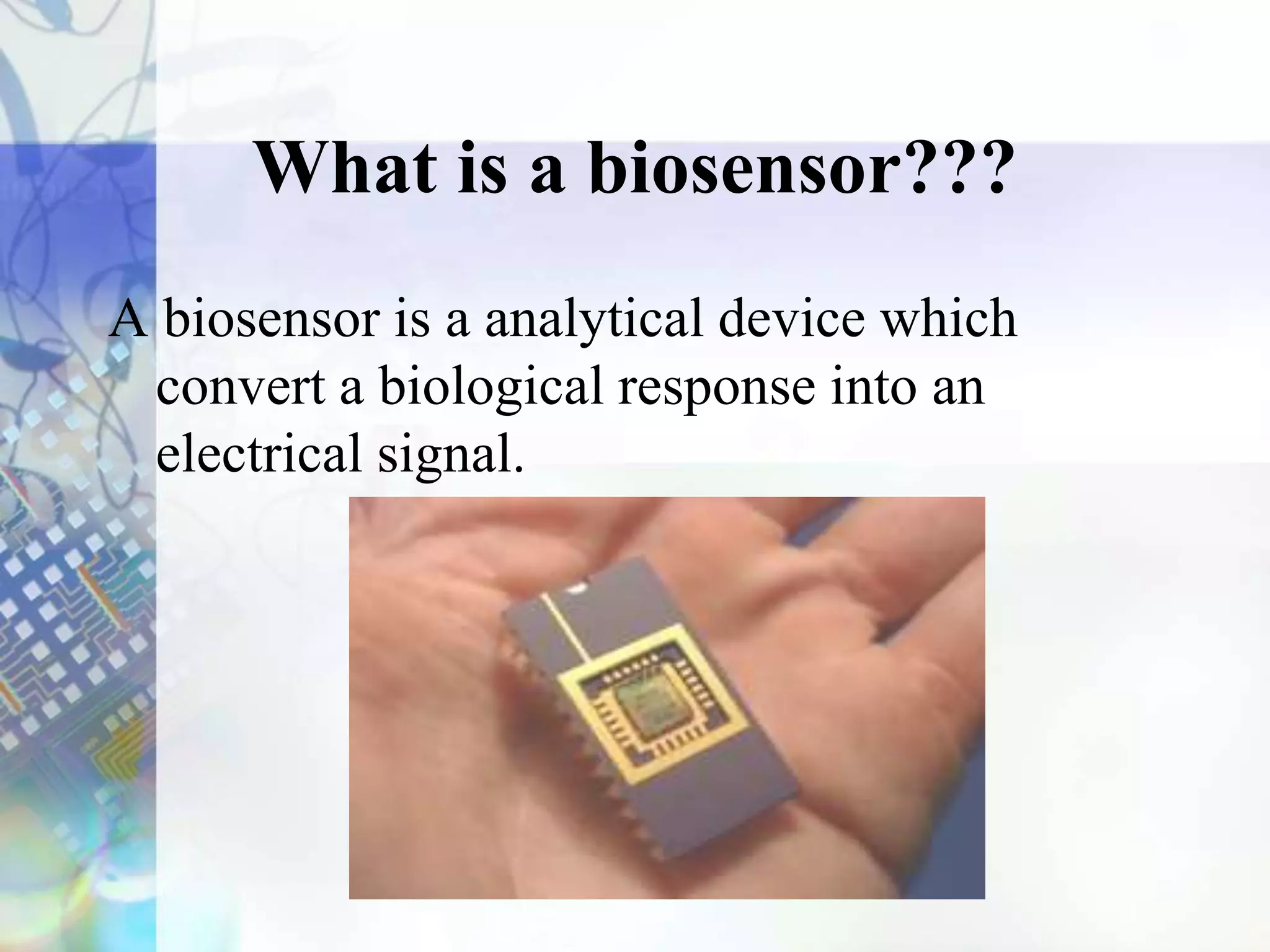 Biosensor ppt | PPTX | Chemistry | Science
