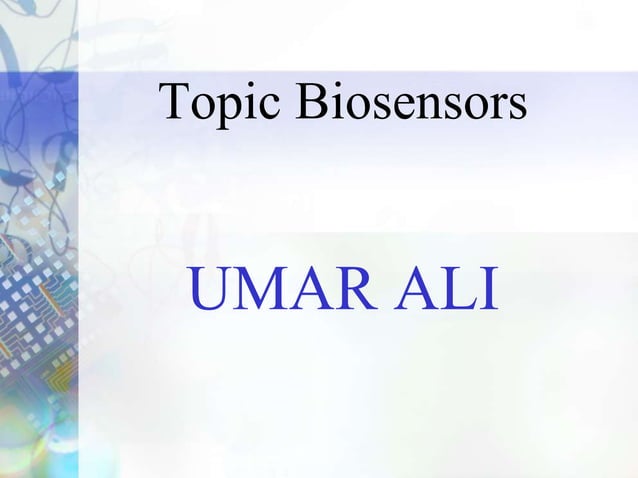Biosensor ppt | PPTX | Chemistry | Science