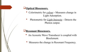 BioSensor- Definition, Parts, types and applications of Biosensor | PPTX