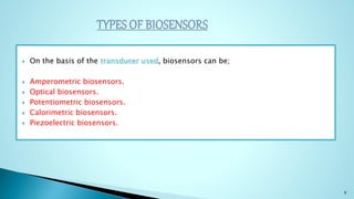 biosensors;components,types , applications and GMO biosensors | PPTX