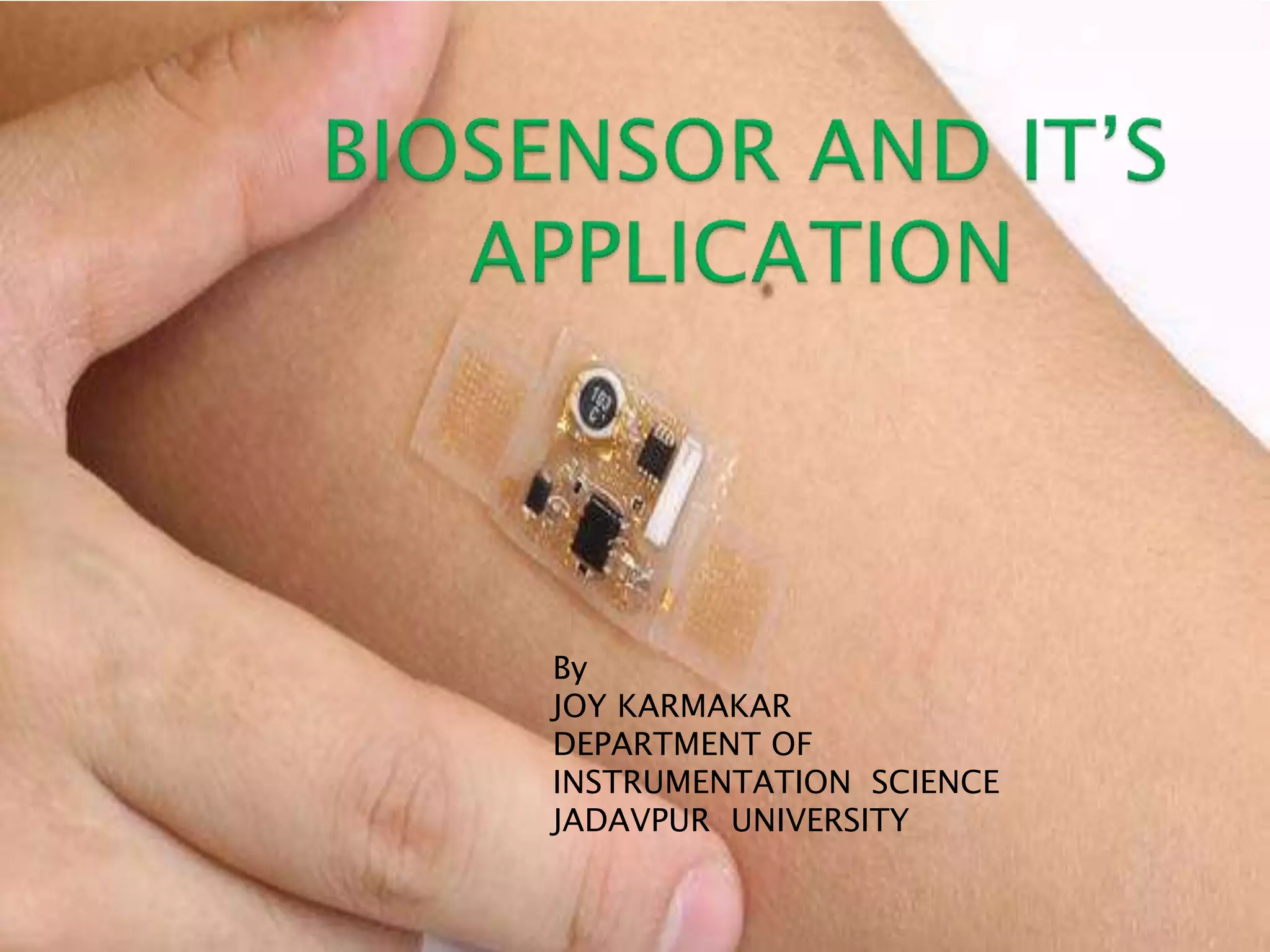 Biosensors and it’s application | PPTX