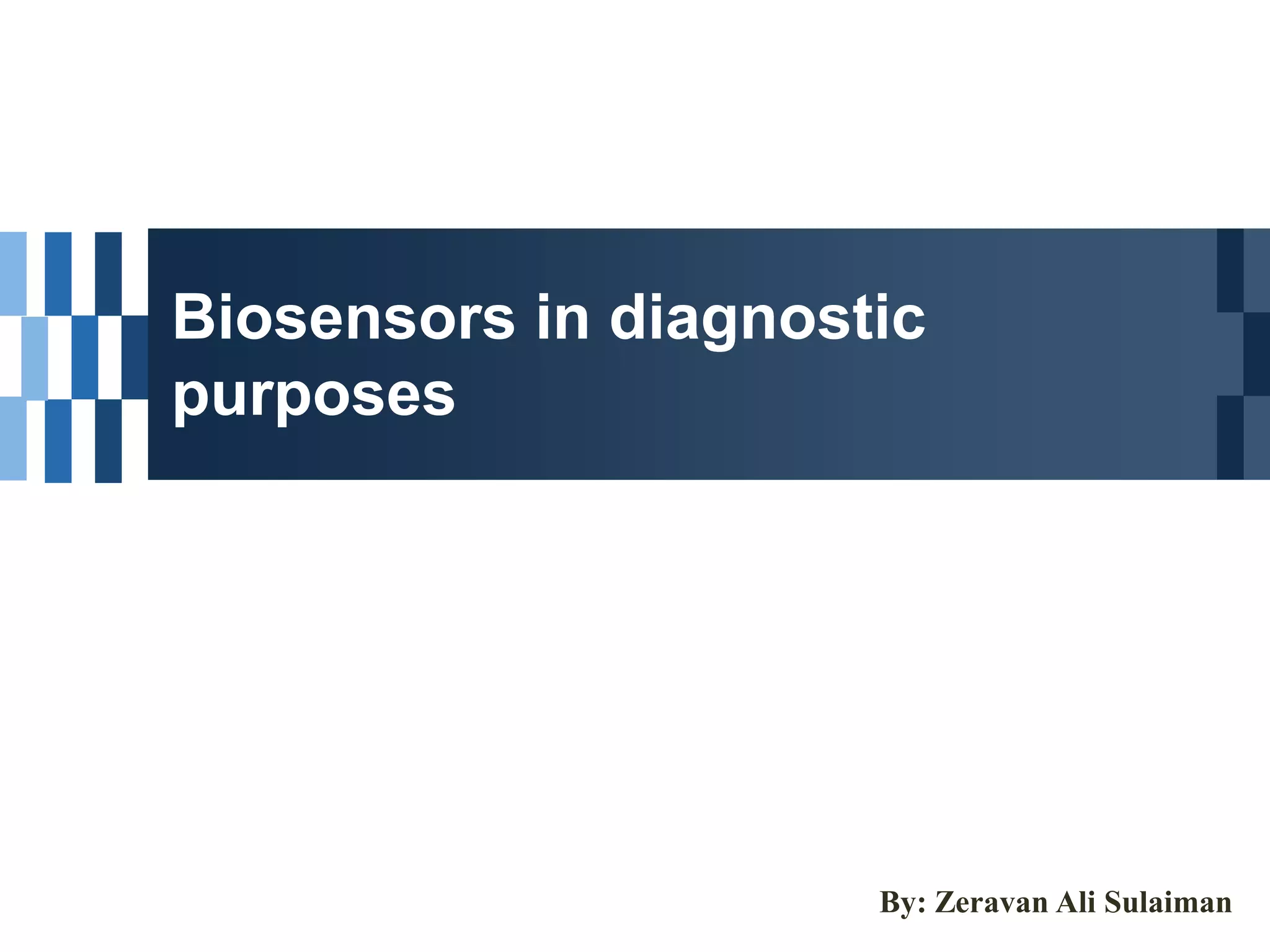 Biosensors in diagnostic purpose | PPT