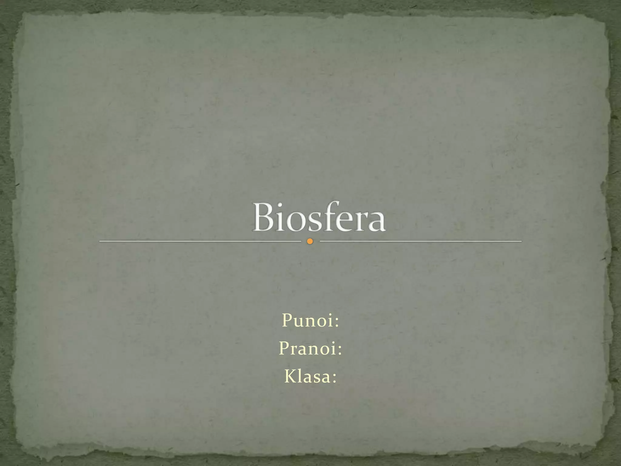 Biosfera | PPTX