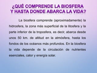 Biosfera trabajo de naomi | PPTX