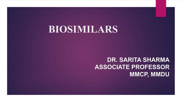 Biosimilars.pptx | Pharmaceutical Industry | Industries