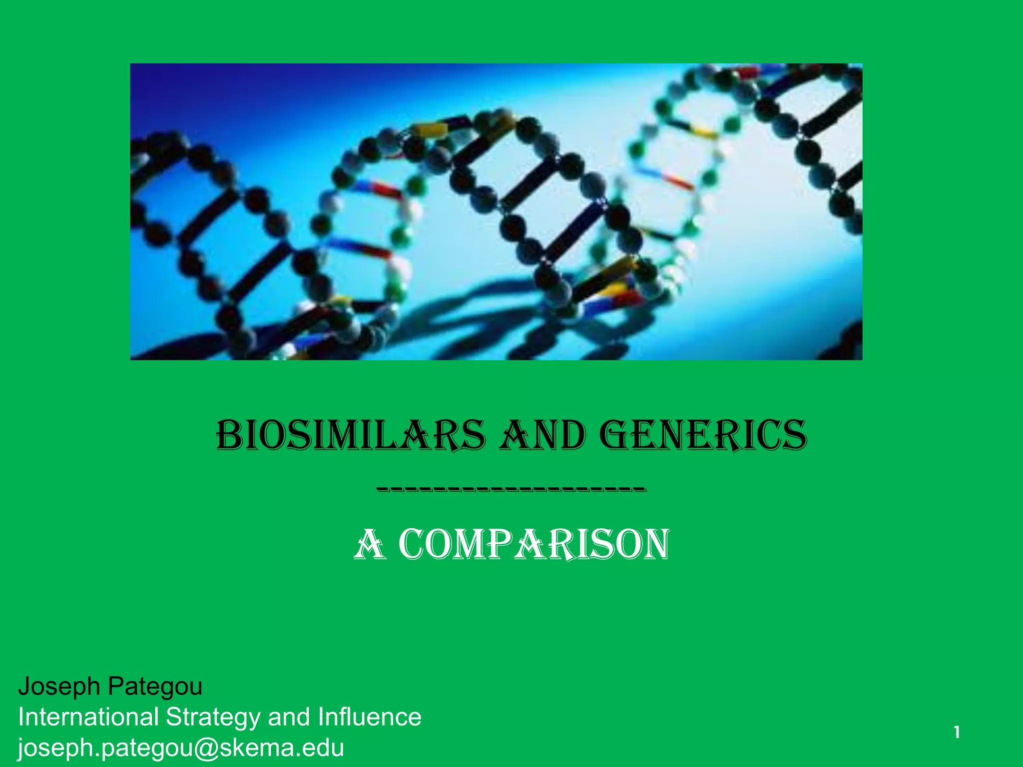 Biosimilars and Generics: A Comparison | PDF