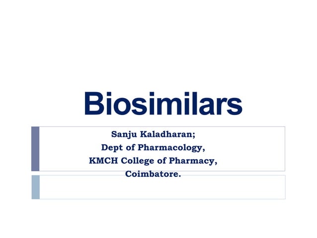 Biosimilars | PPTX