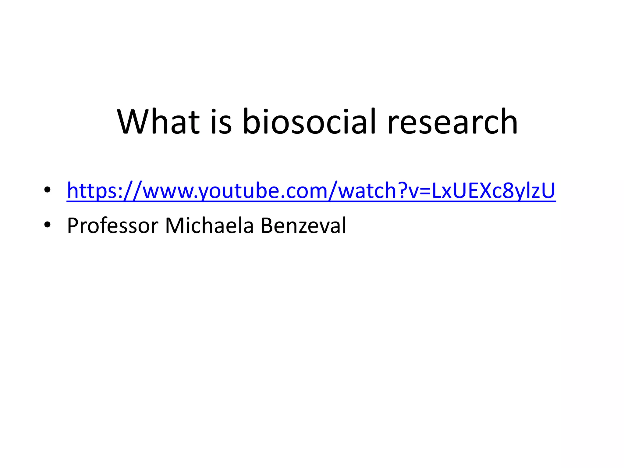 Biosocial research framework | PPTX