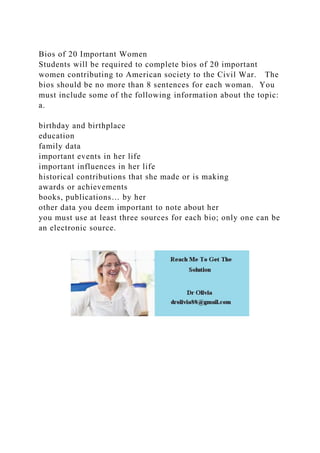 Bios of 20 Important WomenStudents will be required to complete bi.docx