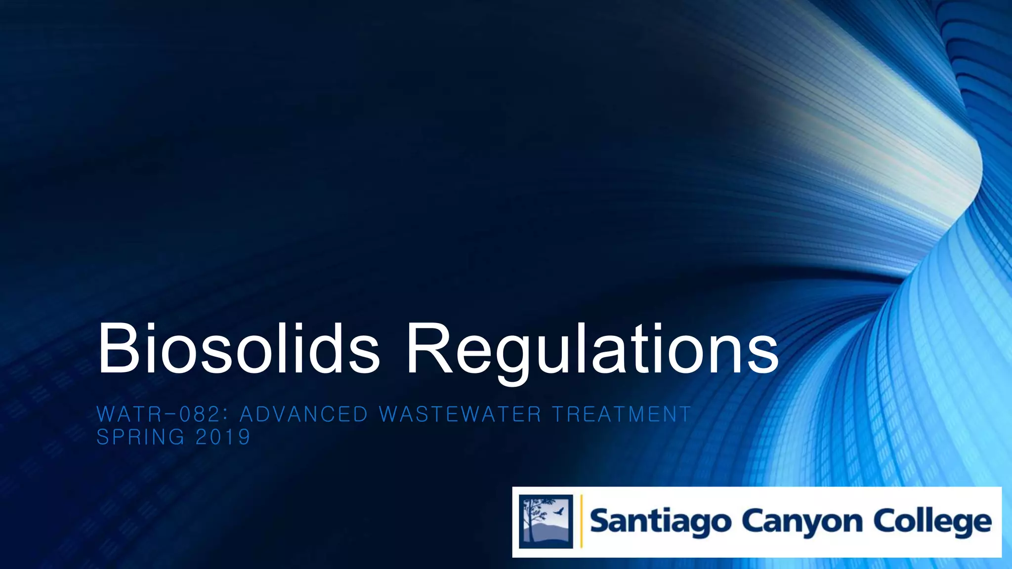 Biosolids regulations | PPTX