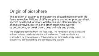 The Origin of Biosphere in Universe 1816 | PPTX | Agriculture | Industries