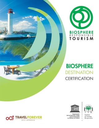Biosphere Destination, the GSTC-Approved certification scheme | PDF