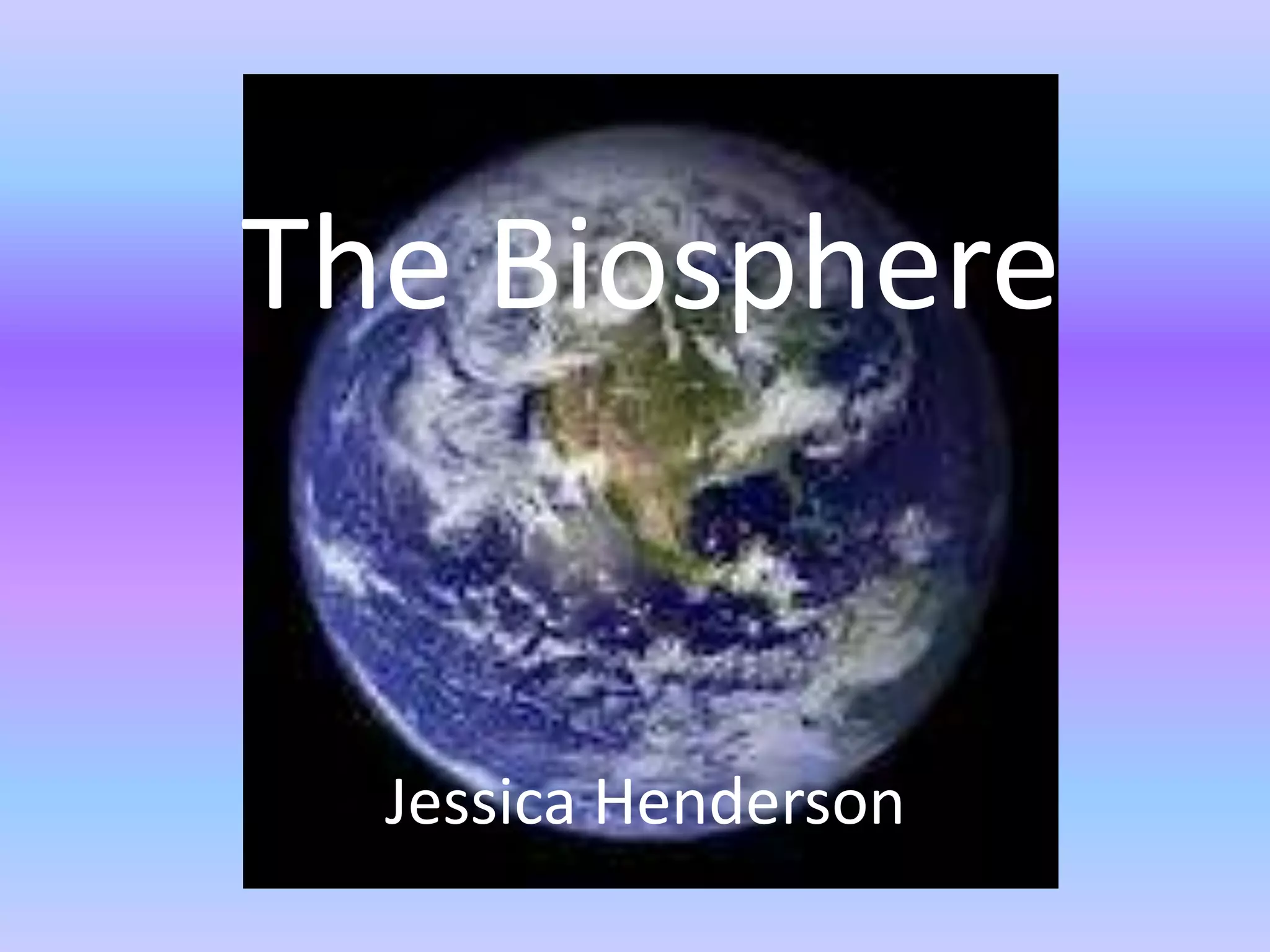 Biosphere powerpoint | PPT