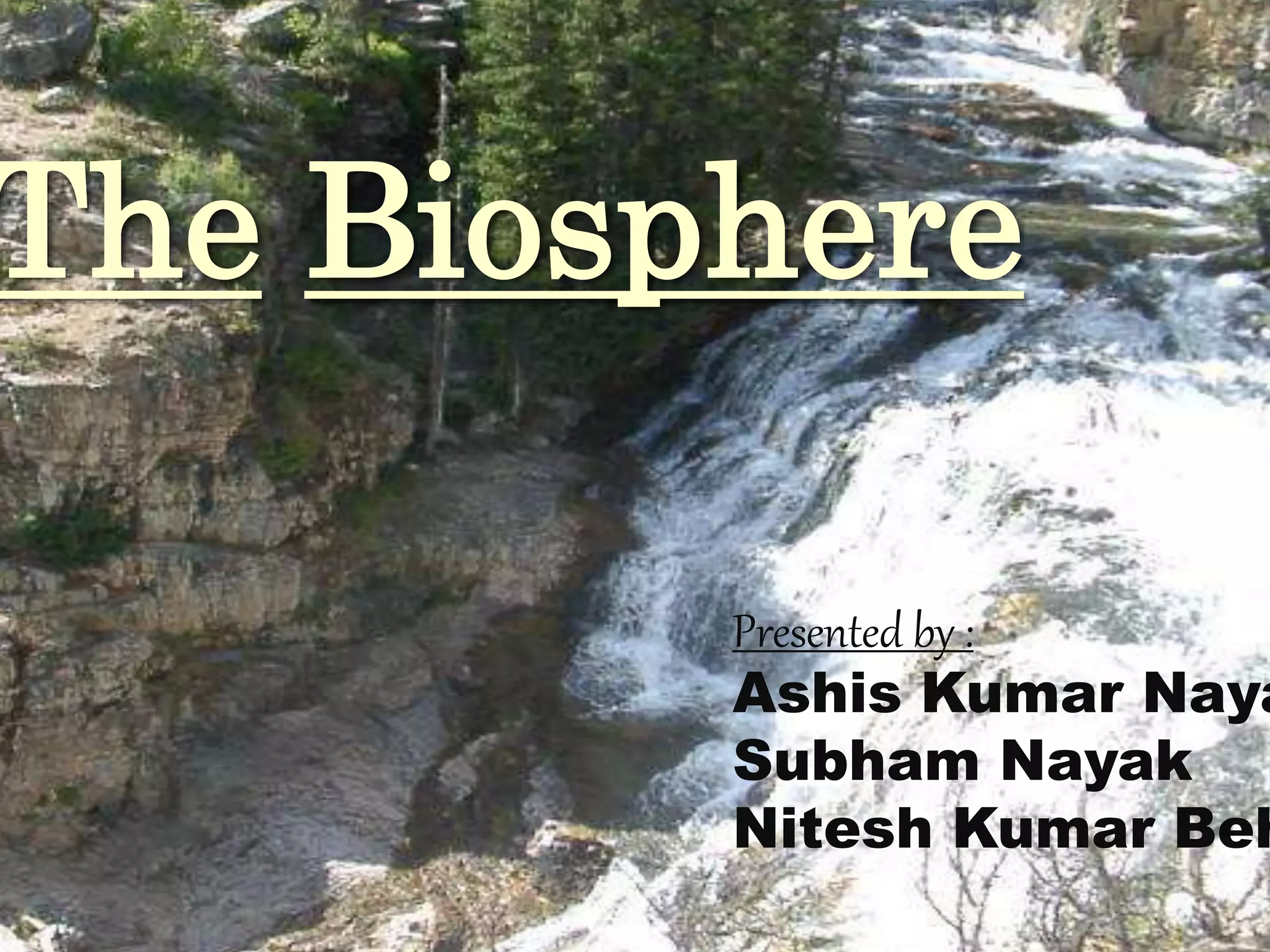 Biosphere ppt | PPT