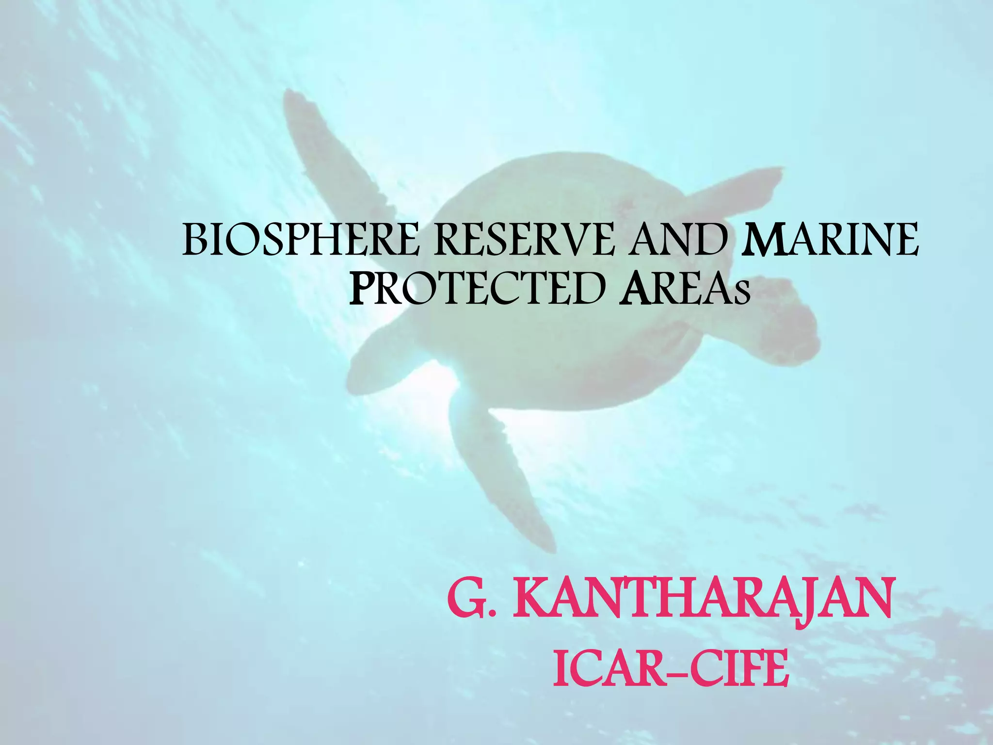 Biosphere Reserve & Marine Protected Areas in India... | PPTX