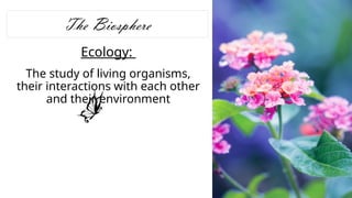 BIOLOGY biosphere to ecosystem ls grade 10.pptx