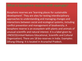 Biospher Reserve activity not all human are responcible for this ...