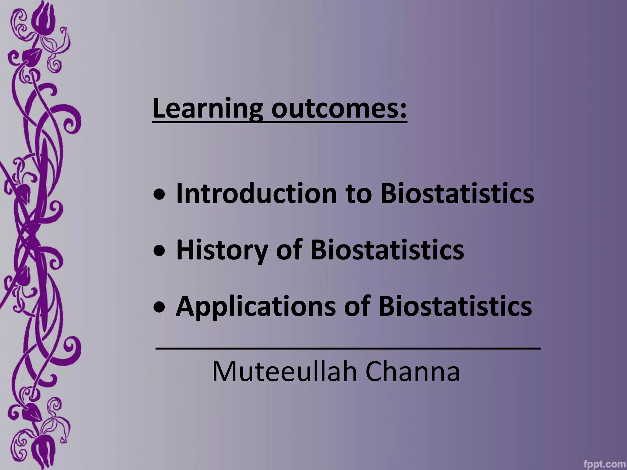 Biostatics introduction history and application | PDF