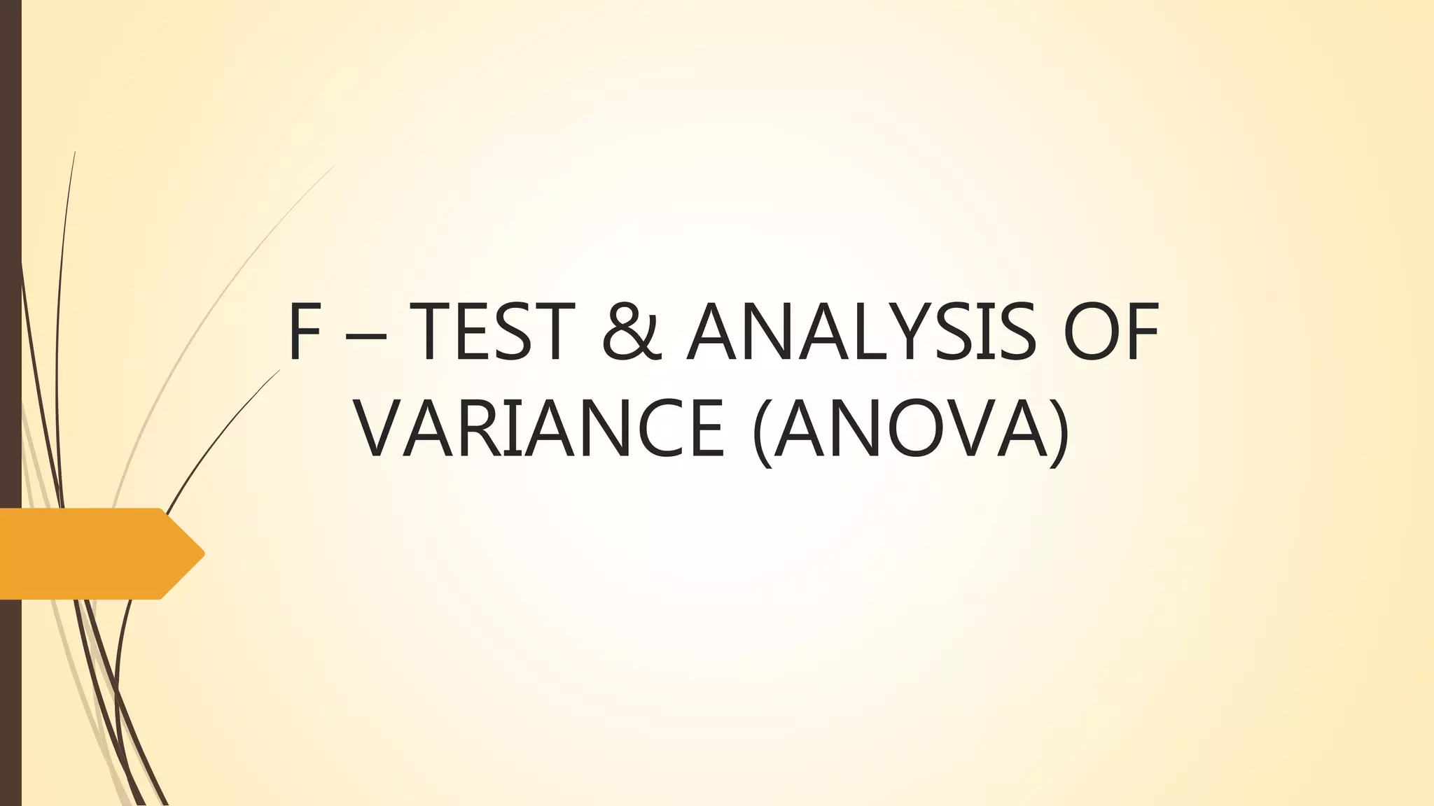 F Test And Anova Pptx