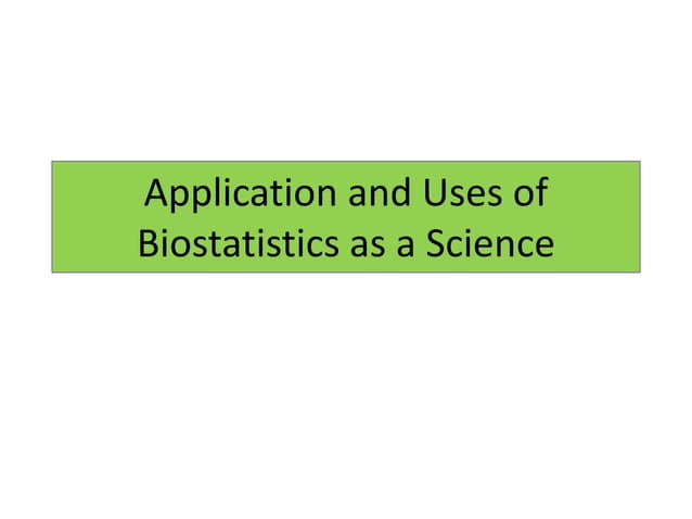 Biostatistics | PPTX