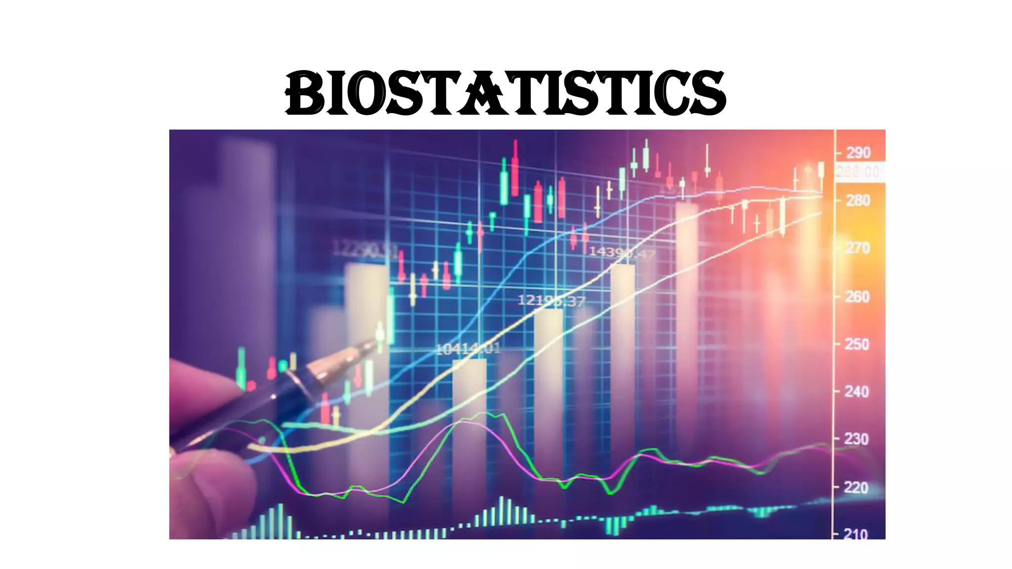 What are the applications of Biostatistics in Pharmacy? | PDF