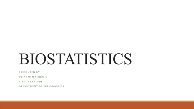 Biostatistics | PPTX