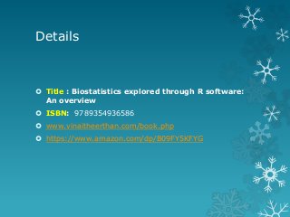 Biostatistics explored through r software