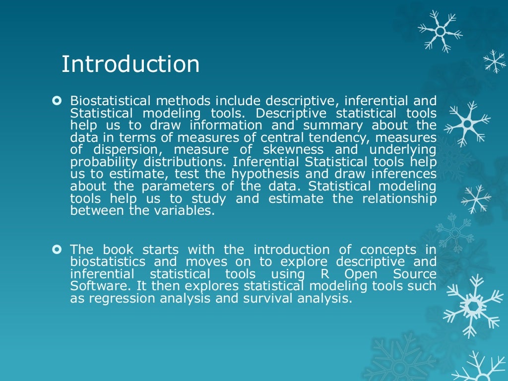 Biostatistics explored through r software