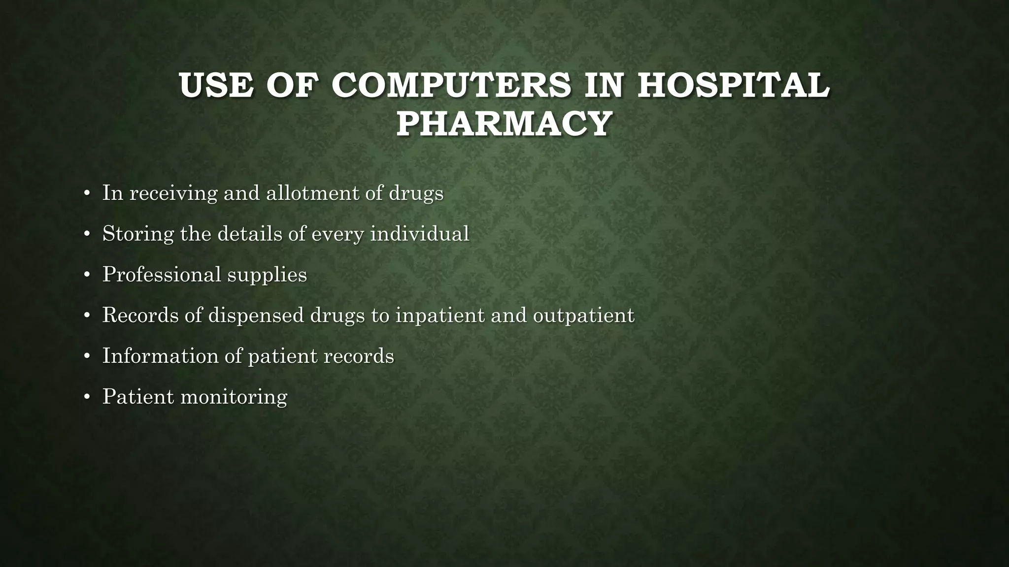 Use of computers in hospital pharmacy, biostatistics and research ...