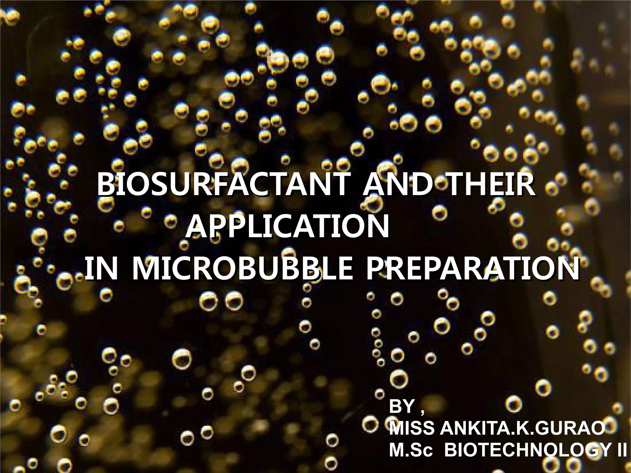 Biosurfactants and their application in microbubble preparation | PDF