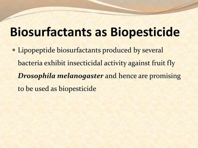 Biosurfactants production and applications. | PPTX