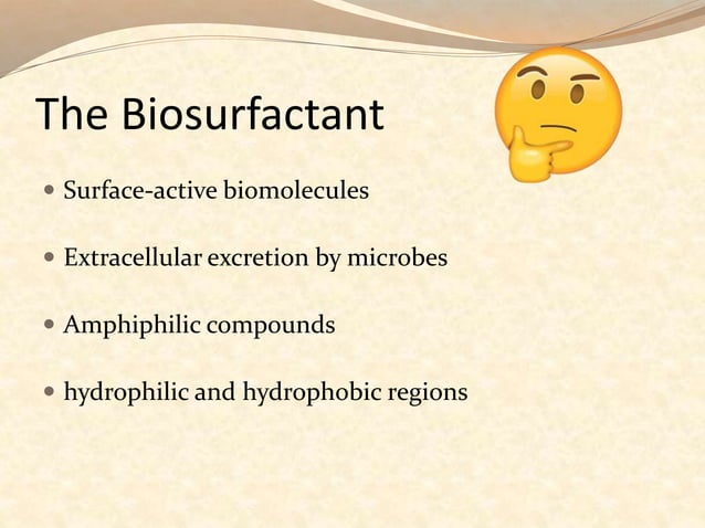 Biosurfactants production and applications. | PPTX