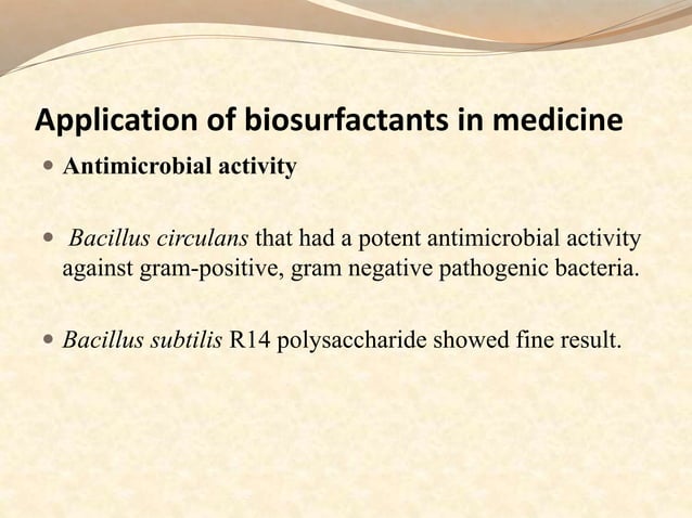 Biosurfactants production and applications. | PPTX