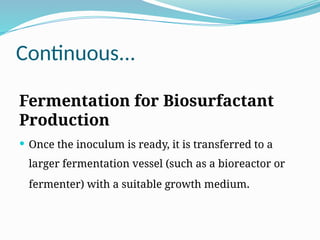Production and Applications of marine microbes- Biosurfactants | PPTX