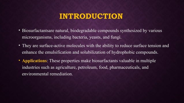 Biosurfactants Production by Microorganisms. | PPTX | Chemistry | Science