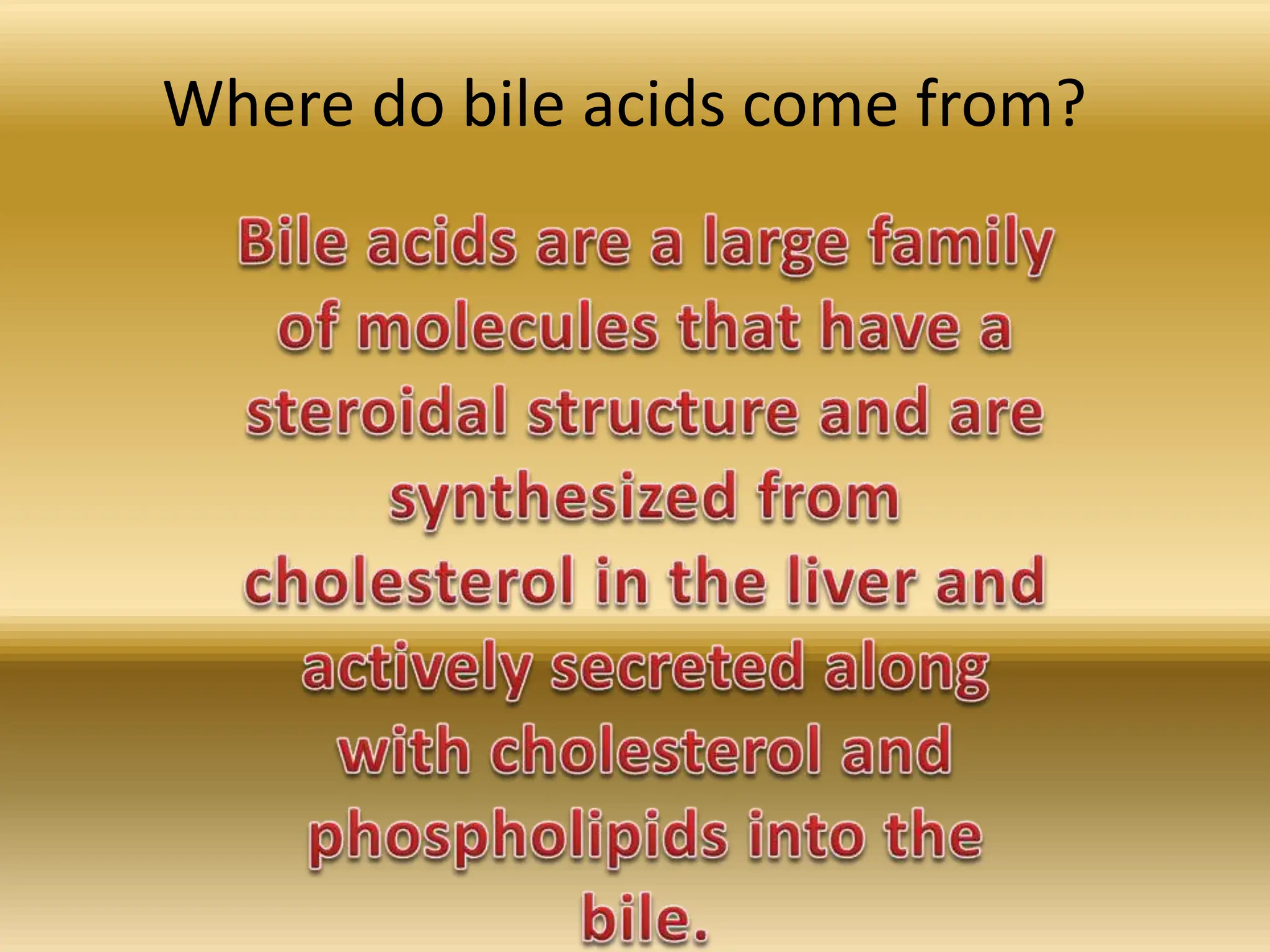 Biosynthesis of Bile Acid | PPTX